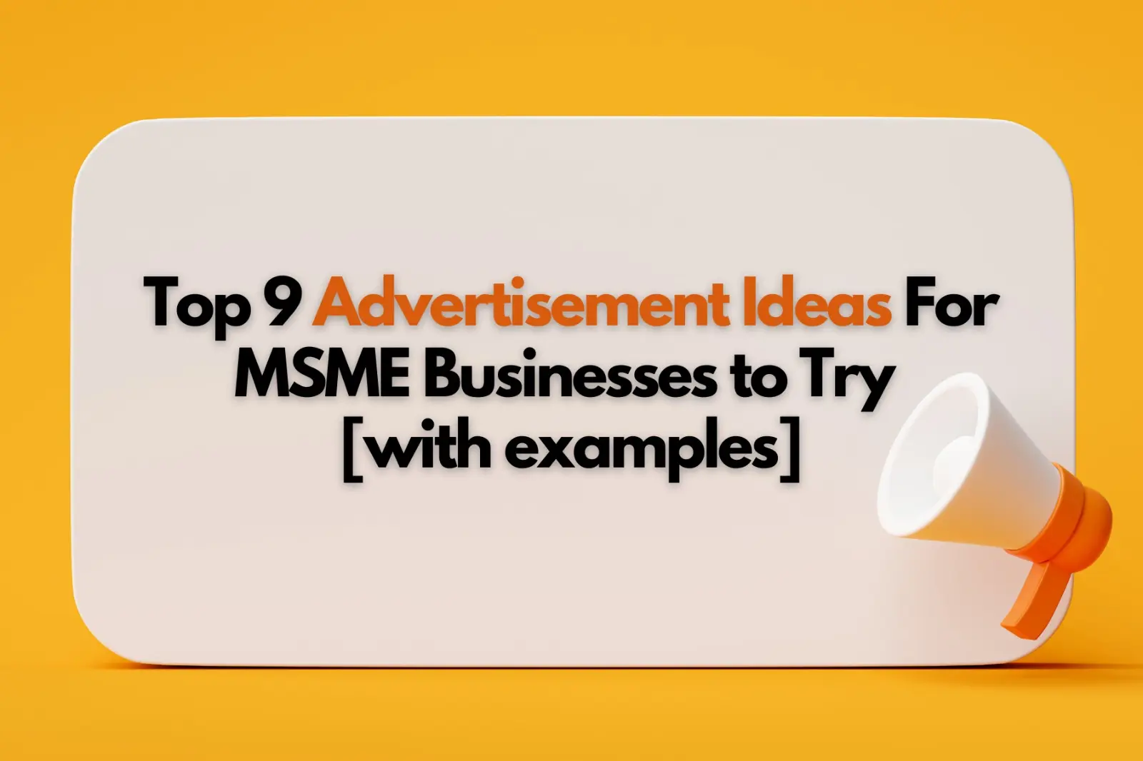 9 Best Advertisement Ideas For Businesses With Examples