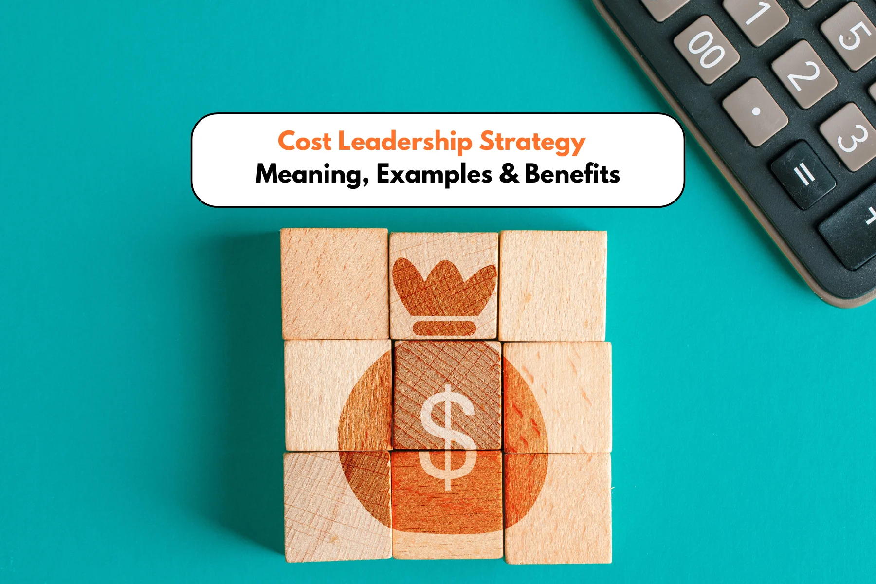 Cost Leadership Strategy: Definition, Examples & Benefits
